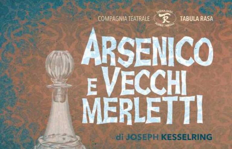 “Arsenico e vecchi merletti” al chiostro di Sant’Eufemia - cittadiverona.it